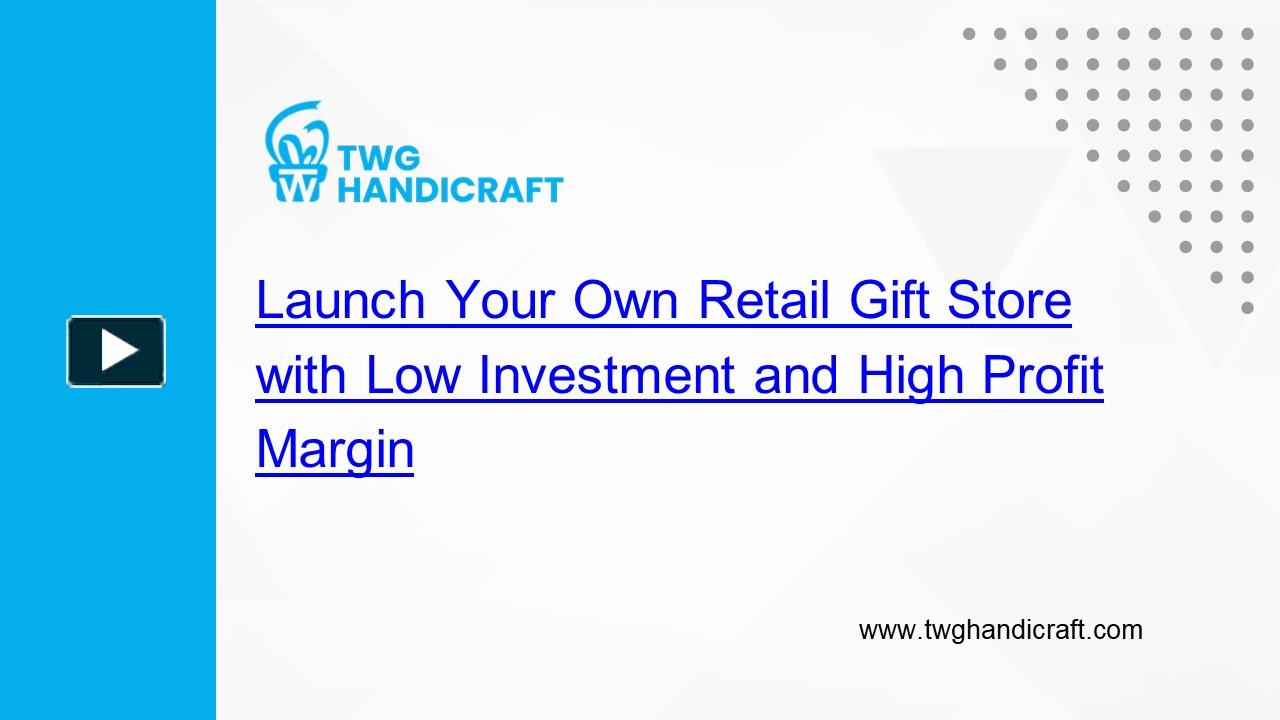 PPT – Launch Your Own Retail Gift Store with Low Investment PowerPoint ...