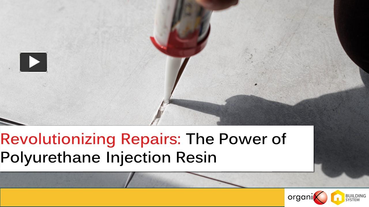 Revolutionizing Repairs: The Power of Polyurethane Injection Resin ...