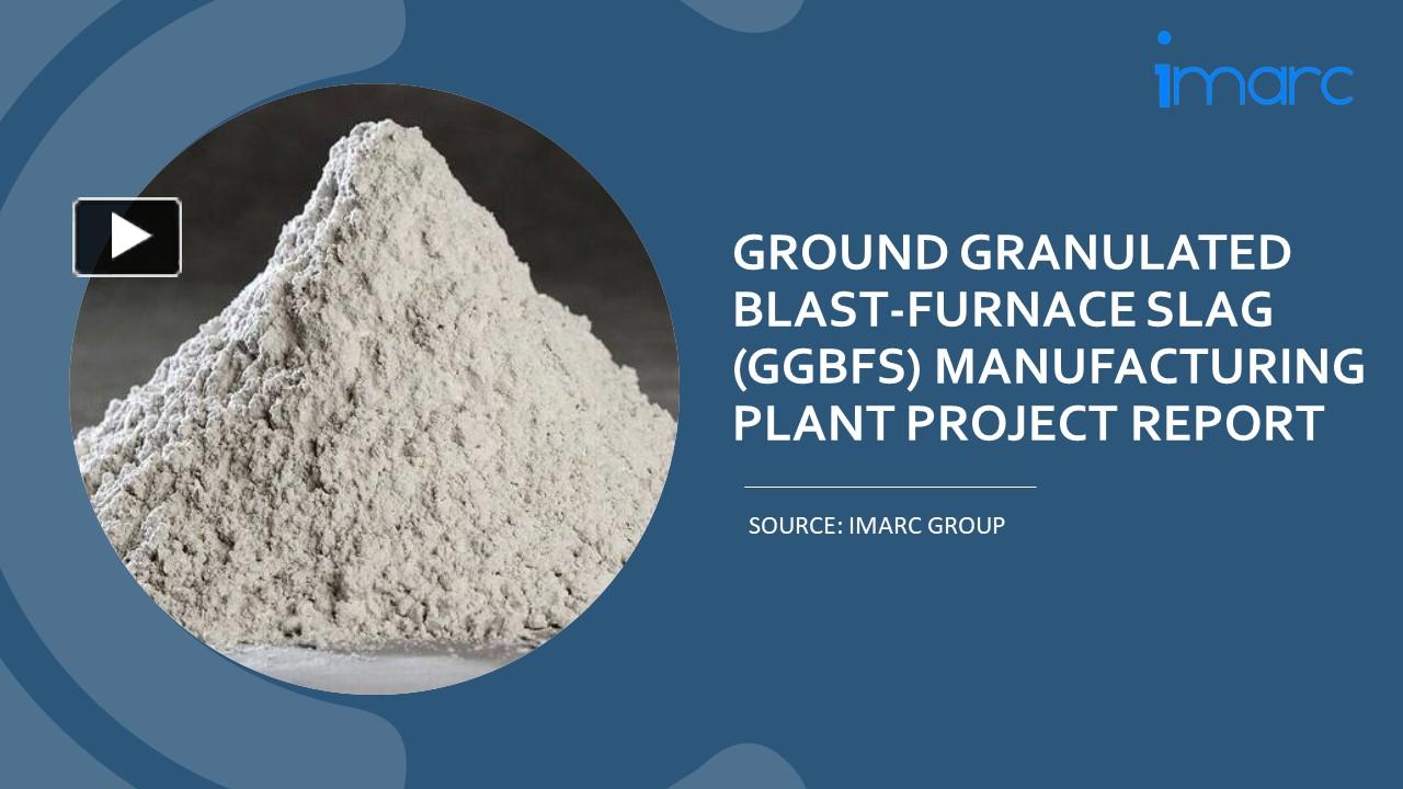 Detailed Project Report on Setting up a Ground Granulated Blast-Furnace ...
