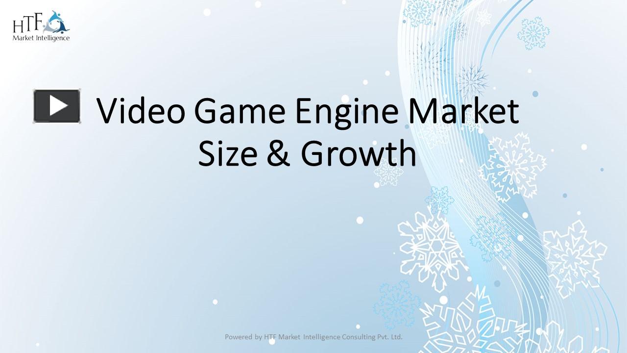 Video Game Engine Market 2023 presentation | free to download