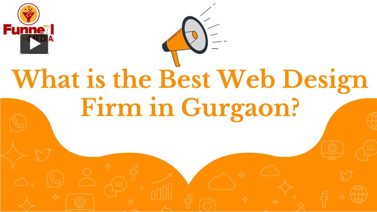 PPT – What is the Best Web Design Firm in Gurgaon? PowerPoint ...