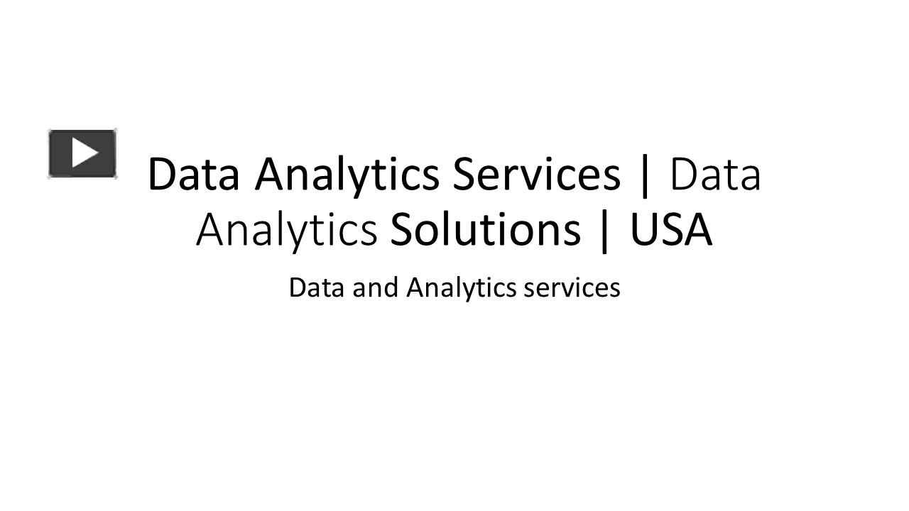 PPT – Data Analytics services | Data and Analytics solutions | usa ...