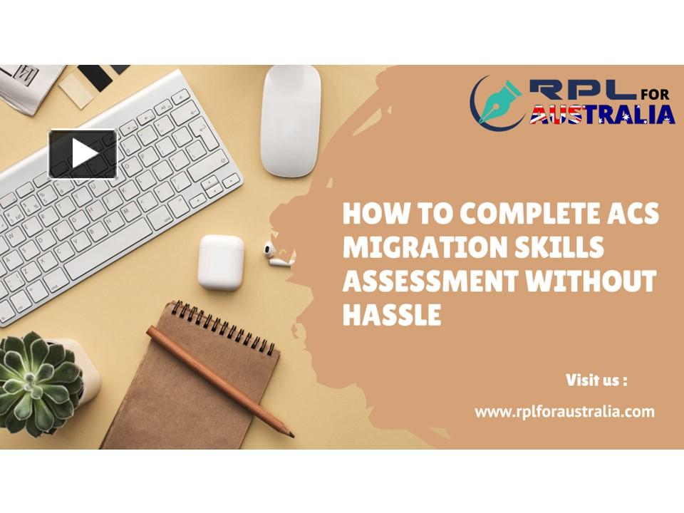 PPT – How To Complete ACS Migration Skills Assessment Without Hassle ...