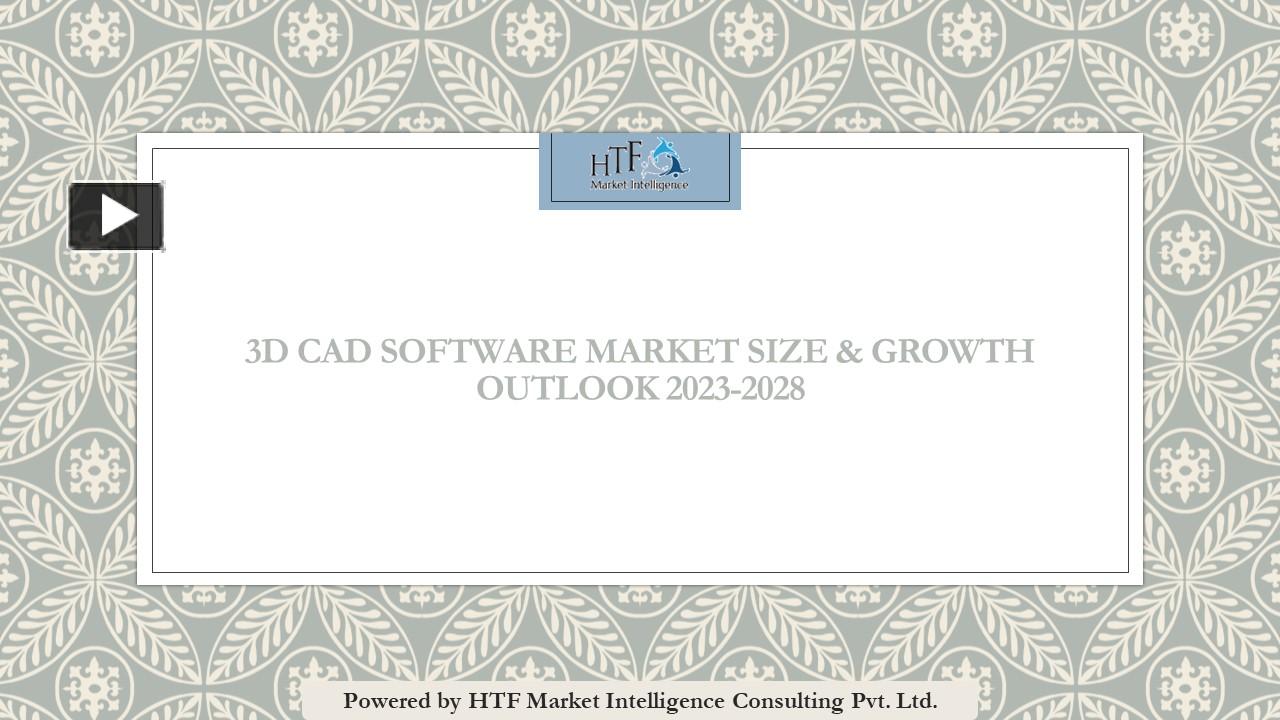PPT – 3D CAD Software Market Size & Growth Outlook 2023-2028 (1 ...