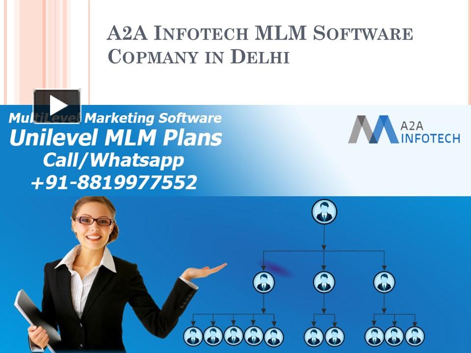 PPT – A2A Infotech MLM Software Copmany in Delhi PowerPoint ...