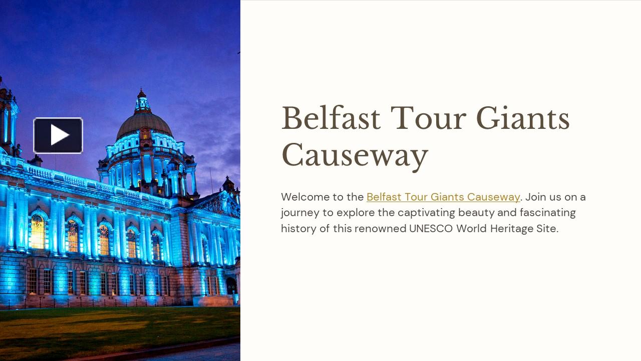 PPT – Belfast Tour Giants Causeway PowerPoint presentation | free to ...
