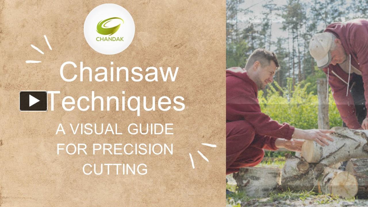 PPT – Chainsaw Techniques: A Visual Guide For Precision Cutting ...