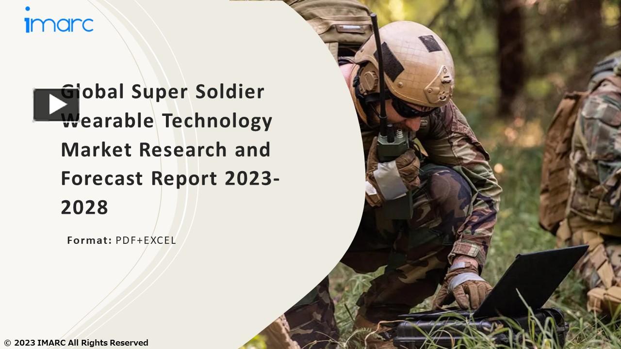 Super Soldier Wearable Technology Market PPT: Demand, Trends and ...