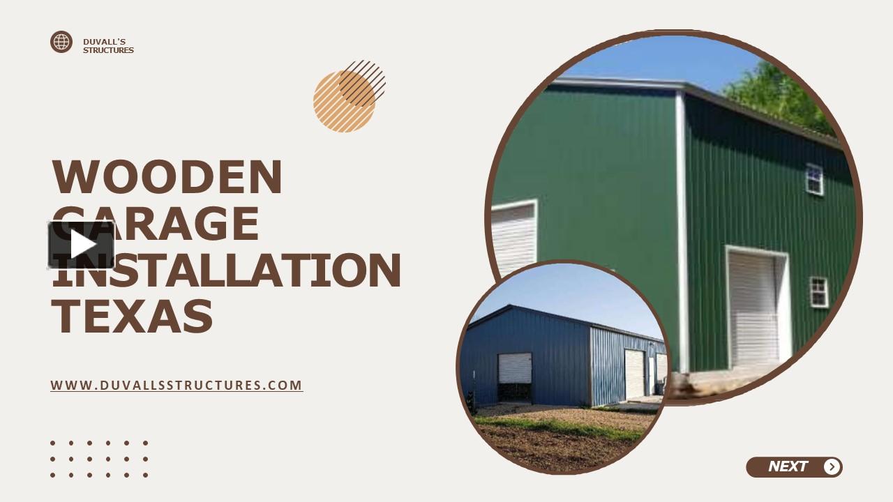 PPT – Wooden Garage Installation Texas - Duvall's Structures PowerPoint ...