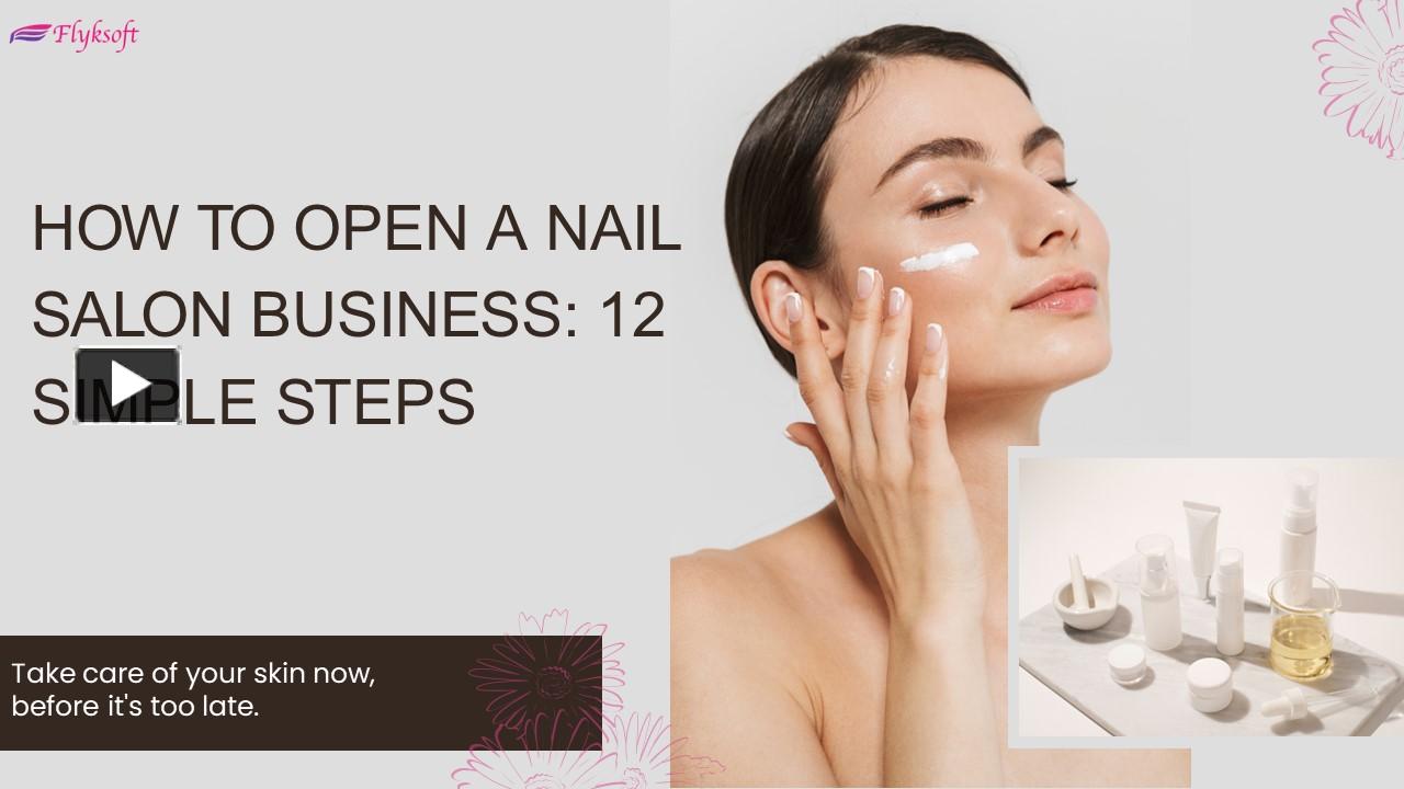 How to Open a Nail Salon Business: 12 Simple Steps presentation | free ...