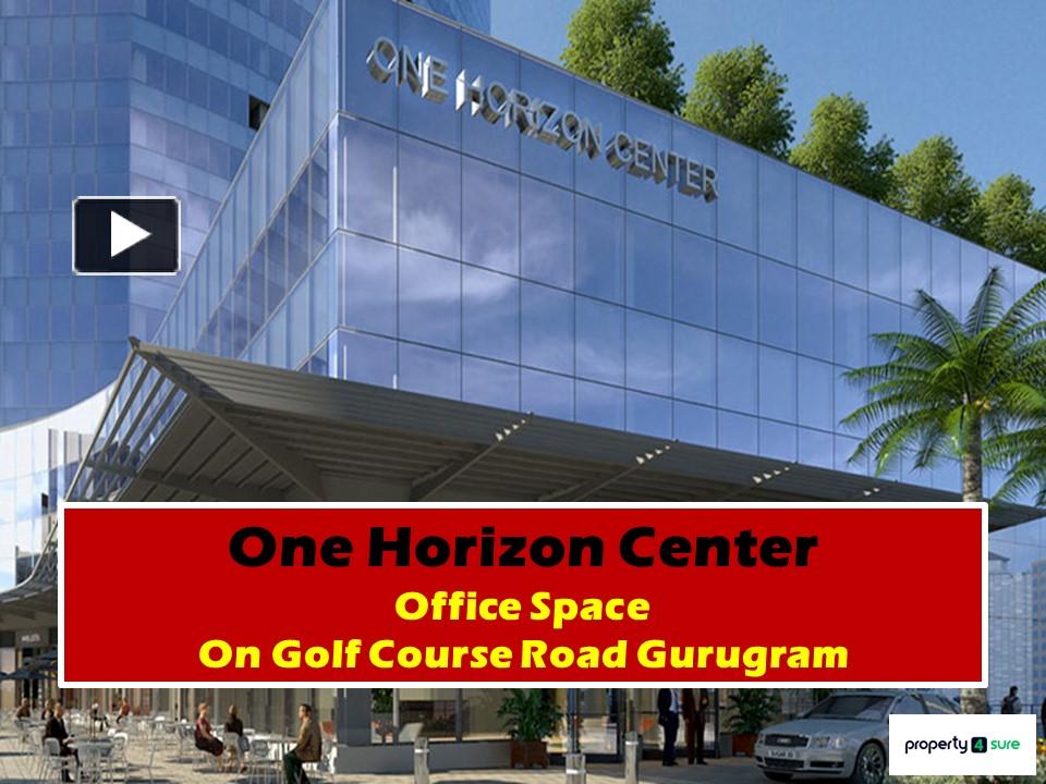 Premium Office and Work Space in One Horizon Center on Golf Course Road ...