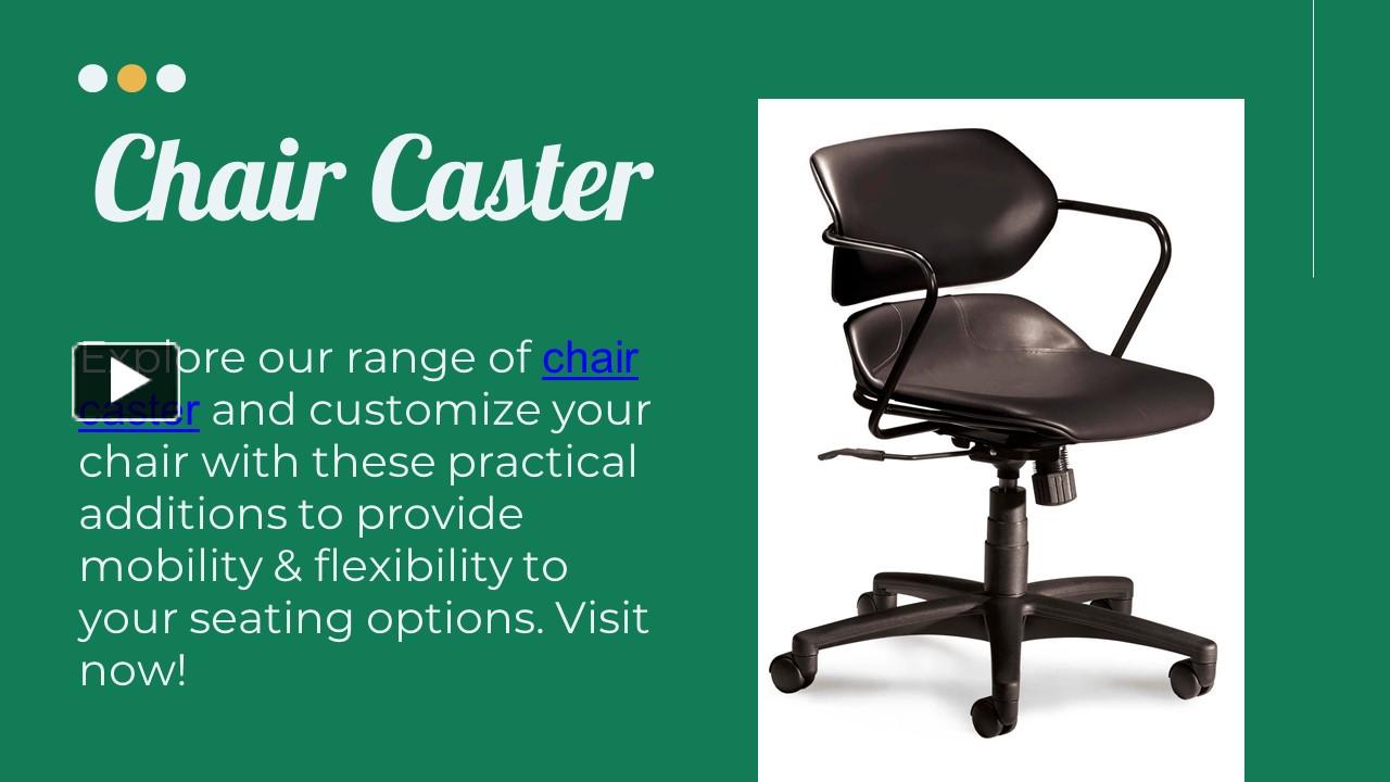 PPT – Chair Caster_ PowerPoint presentation | free to download - id ...