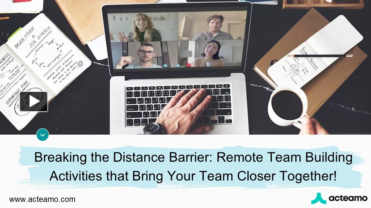 PPT – Breaking the Distance Barrier Remote Team Building Activities ...