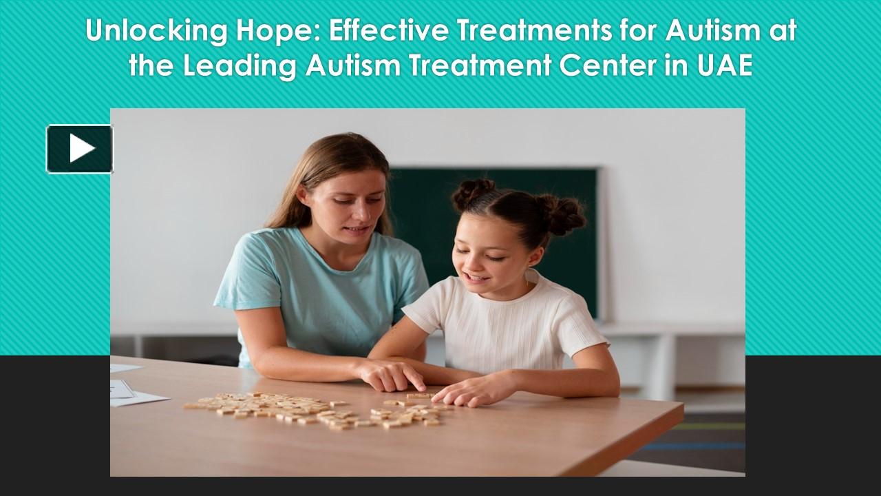 Unlocking Hope: Effective Treatments for Autism at the Leading Autism ...