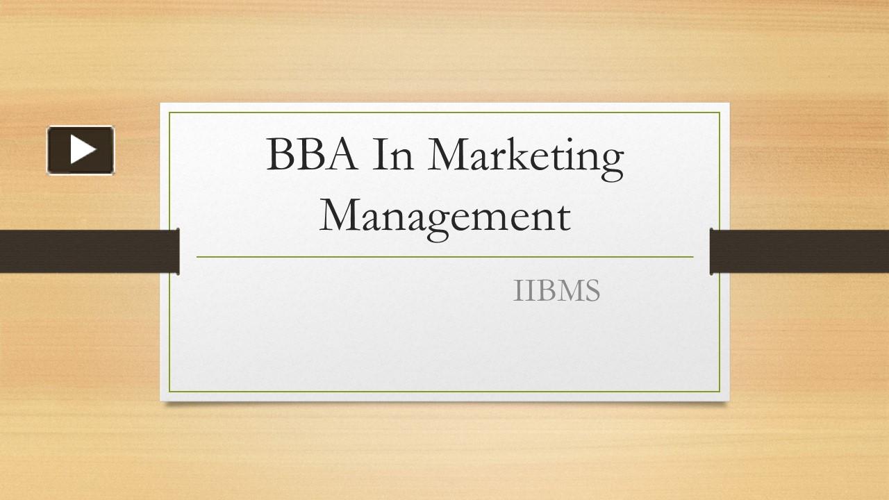BBA IN MARKETING MANAGEMENT presentation | free to download