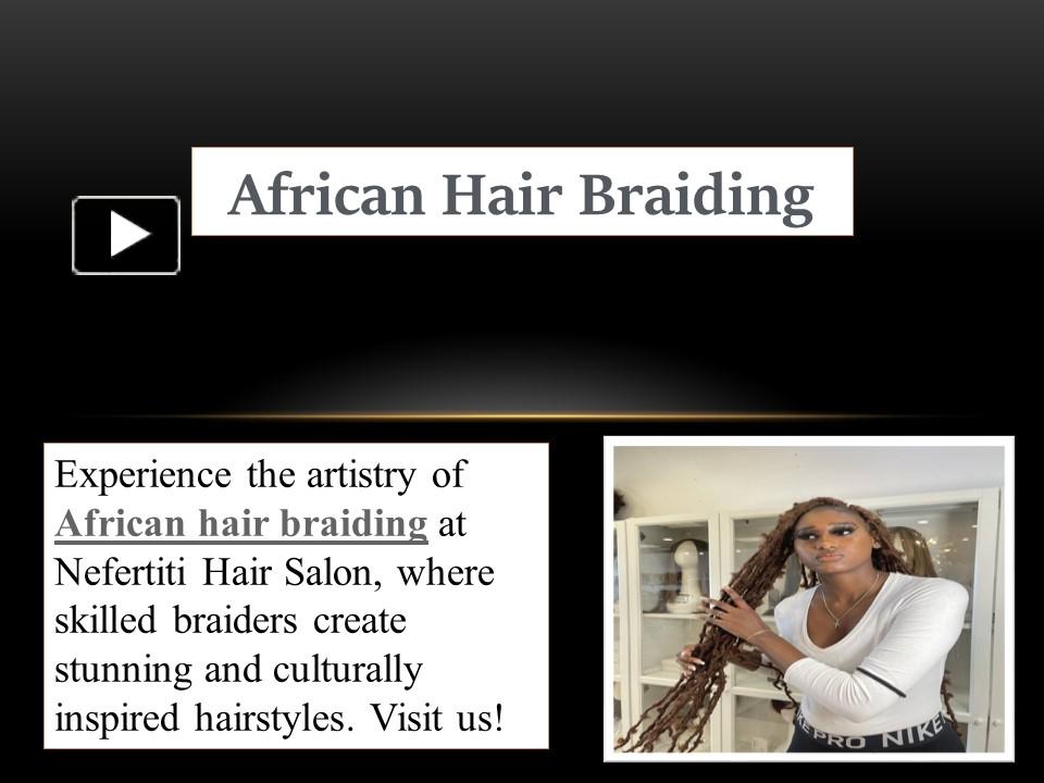PPT – African Hair Braiding PowerPoint presentation | free to download ...