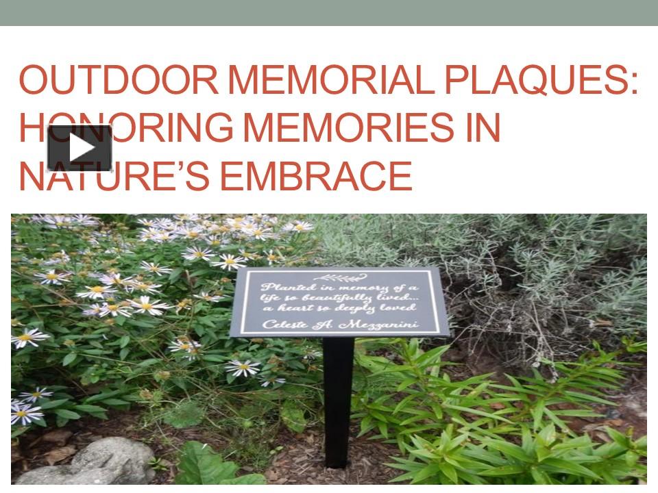 PPT – Outdoor Memorial Plaques Honoring Memories in Nature’s Embrace ...