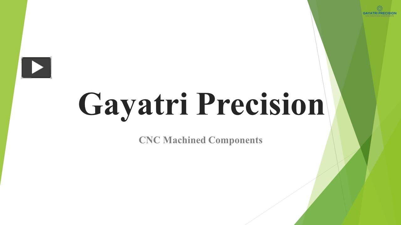 PPT – Gayatri Precision - CNC Machined Components PowerPoint ...