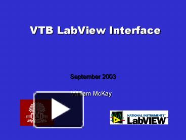PPT – VTB LabView Interface PowerPoint presentation | free to view - id ...