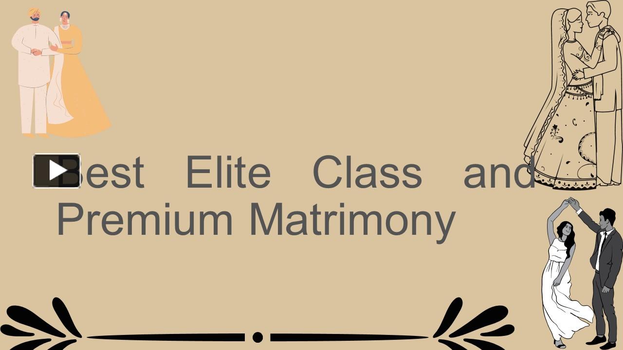 PPT – Elite Class Matrimony PowerPoint presentation | free to download ...