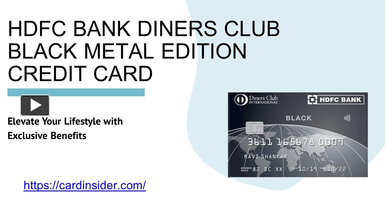 Unveiling Luxury: The HDFC Bank Diners Club Black Metal Edition Credit ...