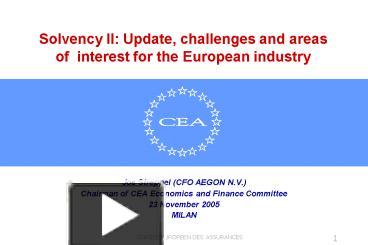 Solvency II: Update, challenges and areas of interest for the European ...