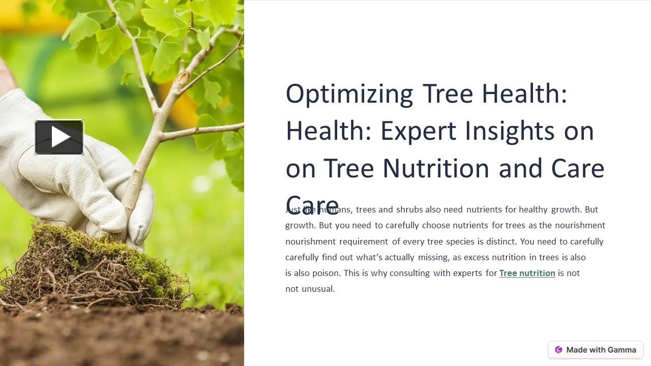 PPT – Optimizing Tree Health: Expert Insights on Tree Nutrition and ...