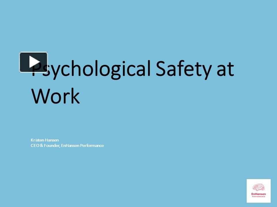 The Power of Psychological Safety | Enhansen Performance presentation ...