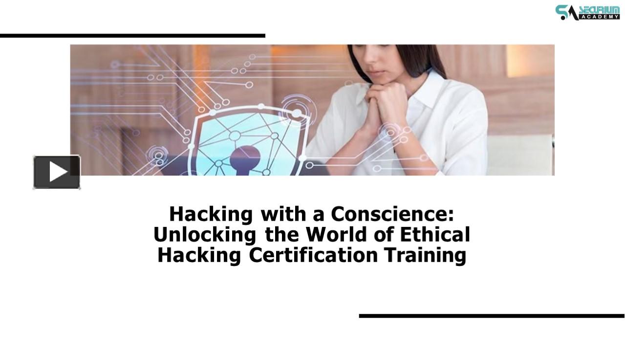 Ethical Hacking Certification Course With Securium Academy presentation ...