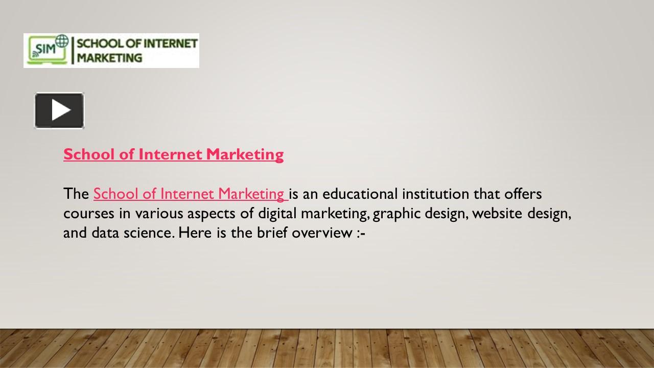 PPT – Explore courses in School of Internet Marketing PowerPoint ...