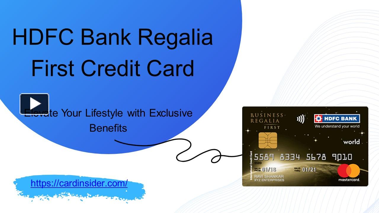 A Comprehensive Guide to HDFC Regalia First Credit Card presentation ...