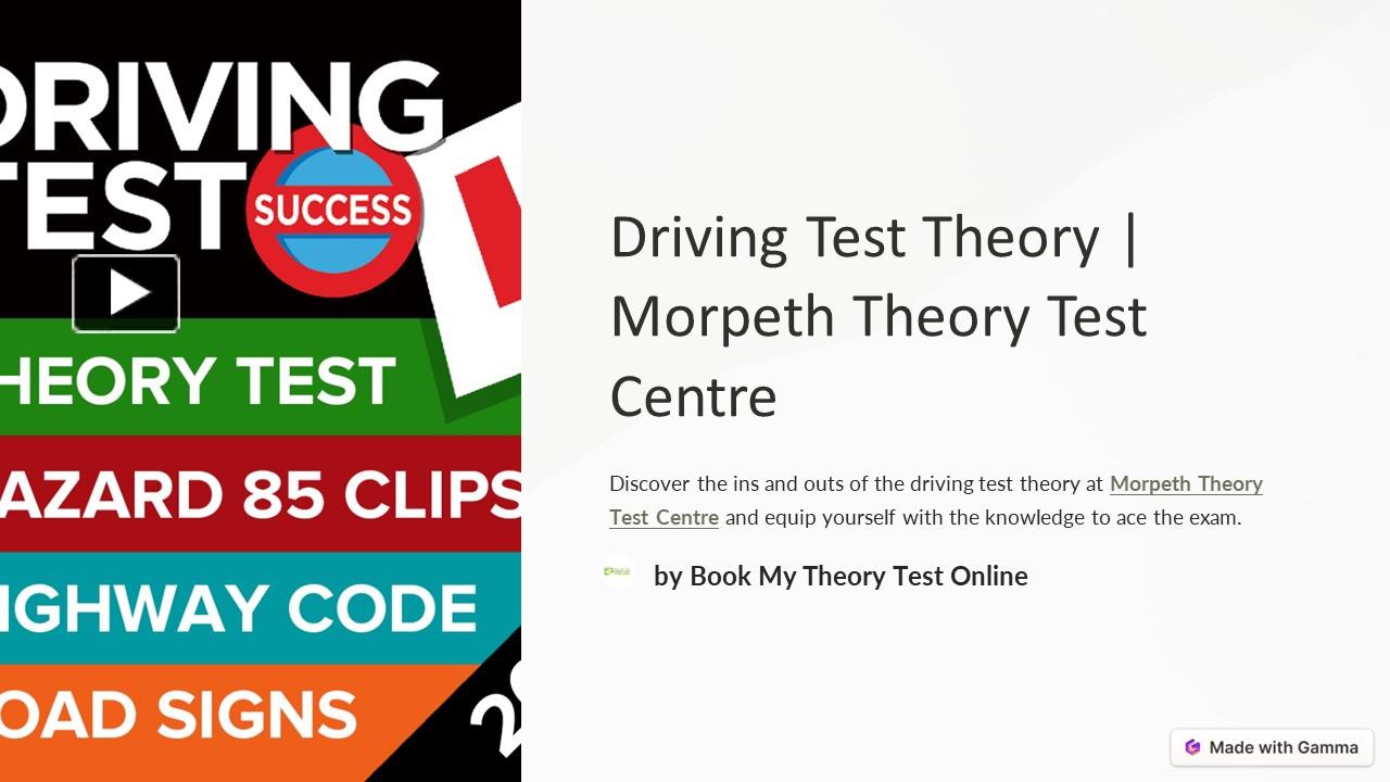 PPT – Your Hassle-Free Route to Morpeth Theory Test Success PowerPoint ...