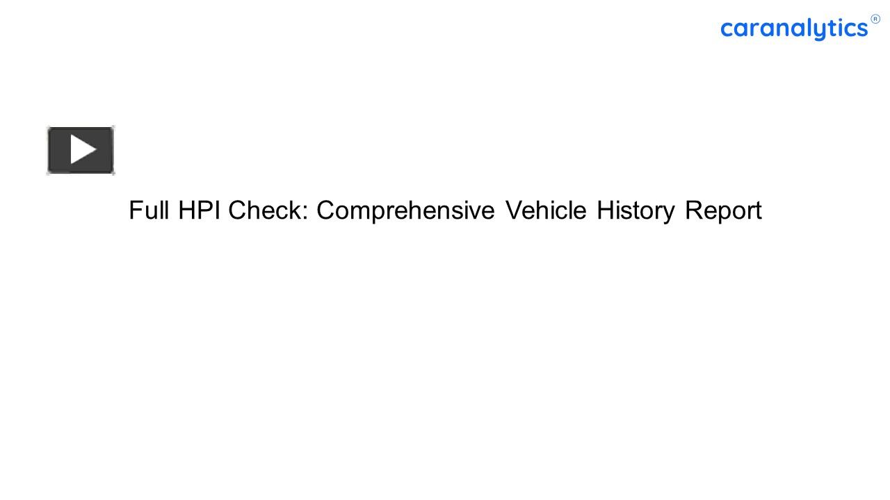 PPT – Comprehensive Vehicle History Report: Uncover Every Detail with ...