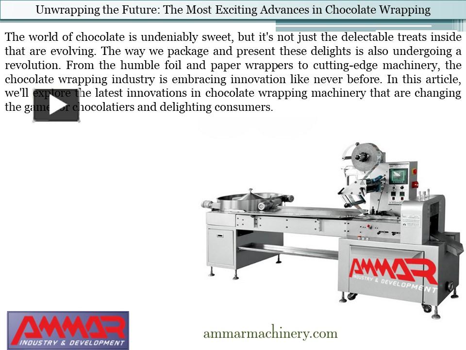 PPT – Unwrapping the Future The Most Exciting Advances in Chocolate ...