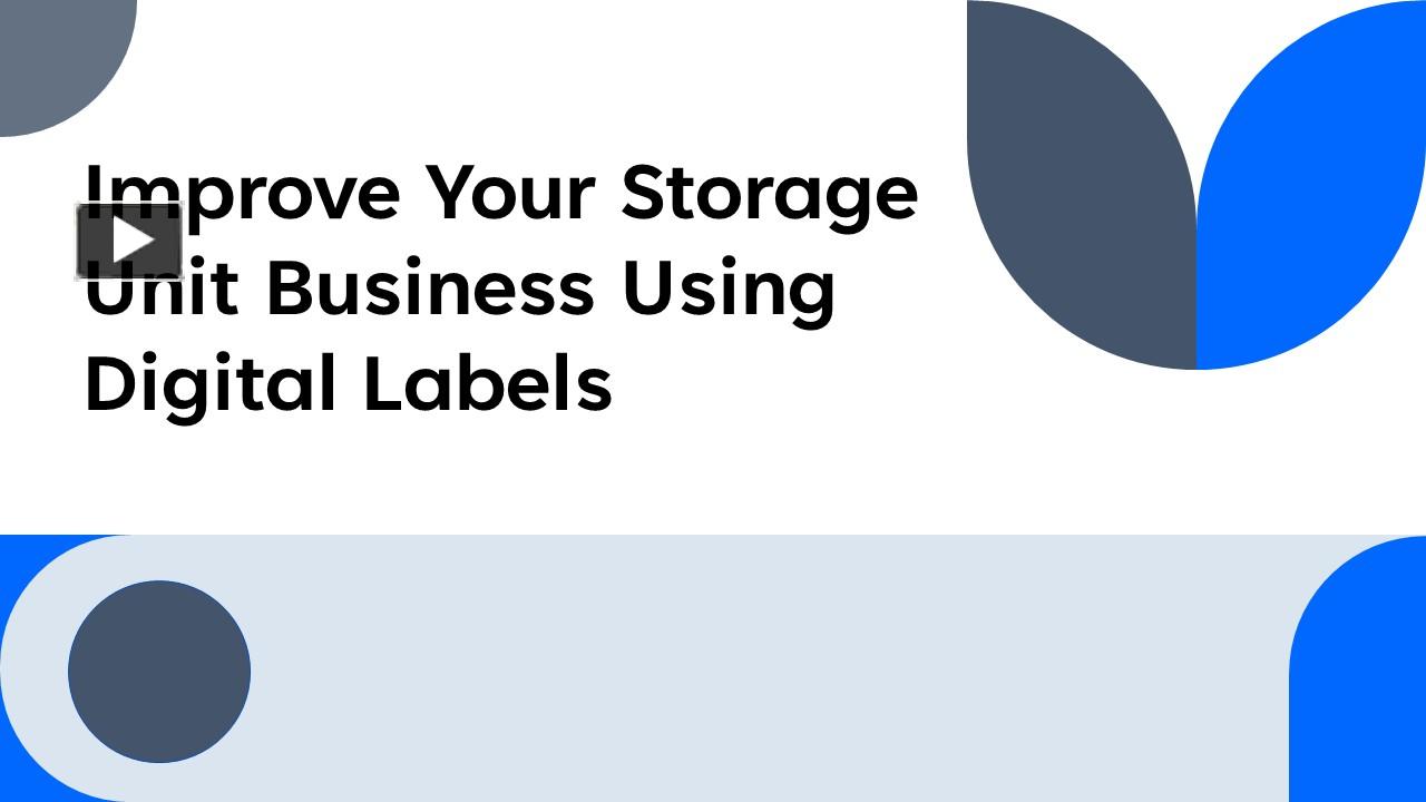 PPT – Improve Your Storage Unit Business Using Digital Labels ...
