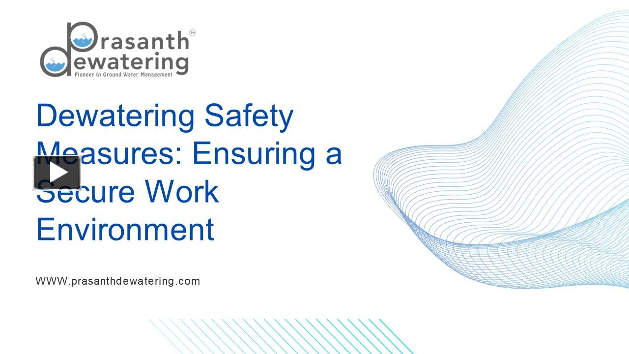 Dewatering Safety Measures: Ensuring a Secure Work Environment ...