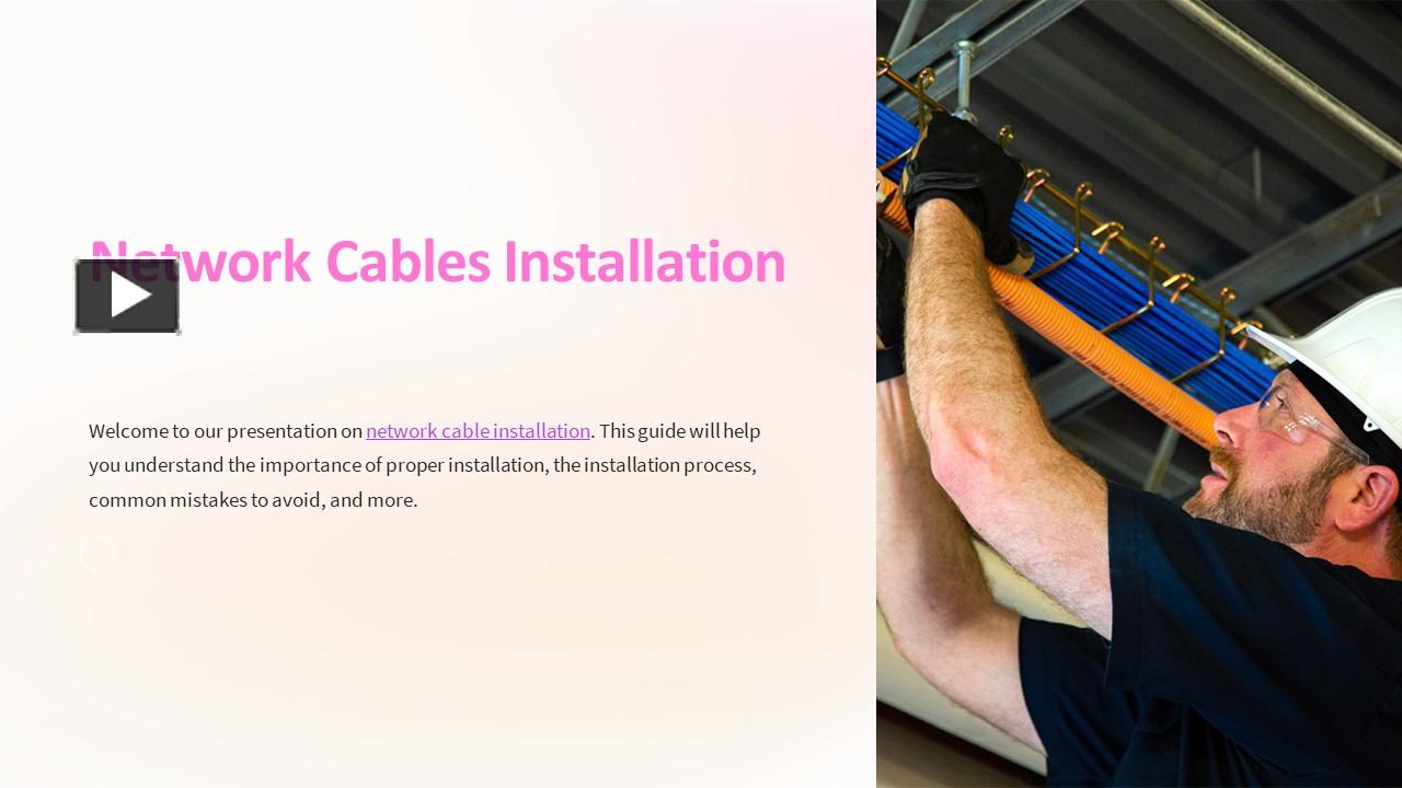 Network Cables Installation presentation | free to download