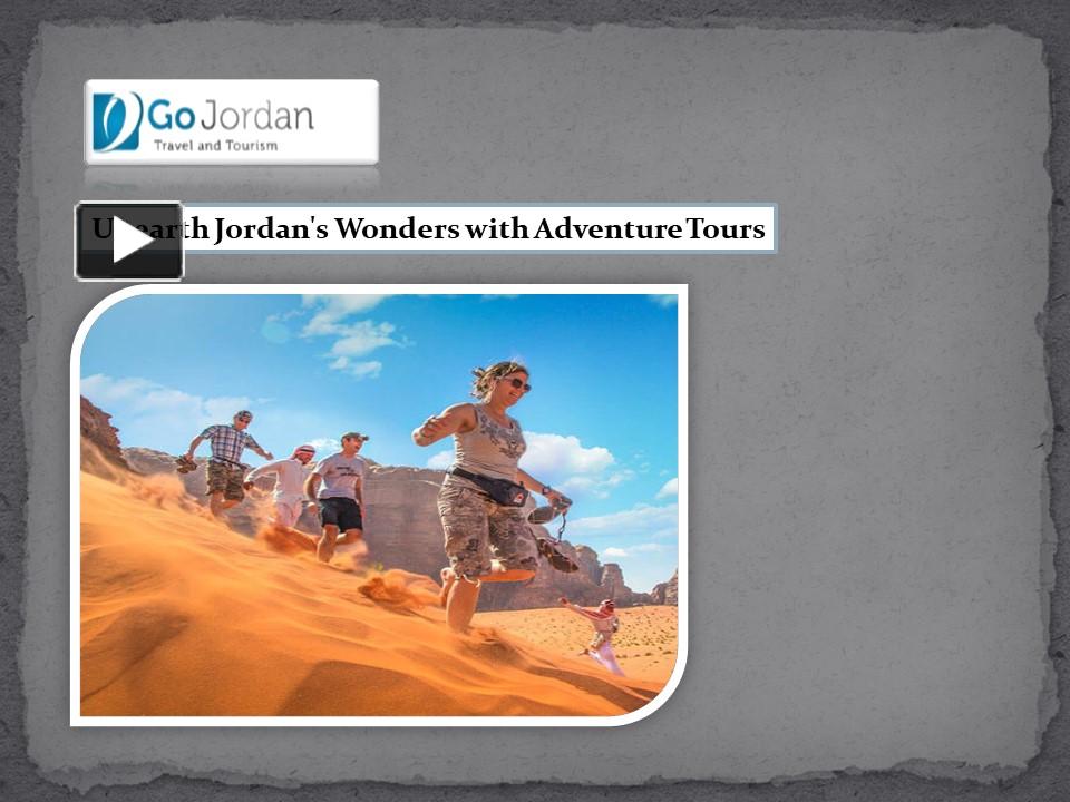 Unearth Jordan's Wonders with Adventure Tours presentation | free to ...