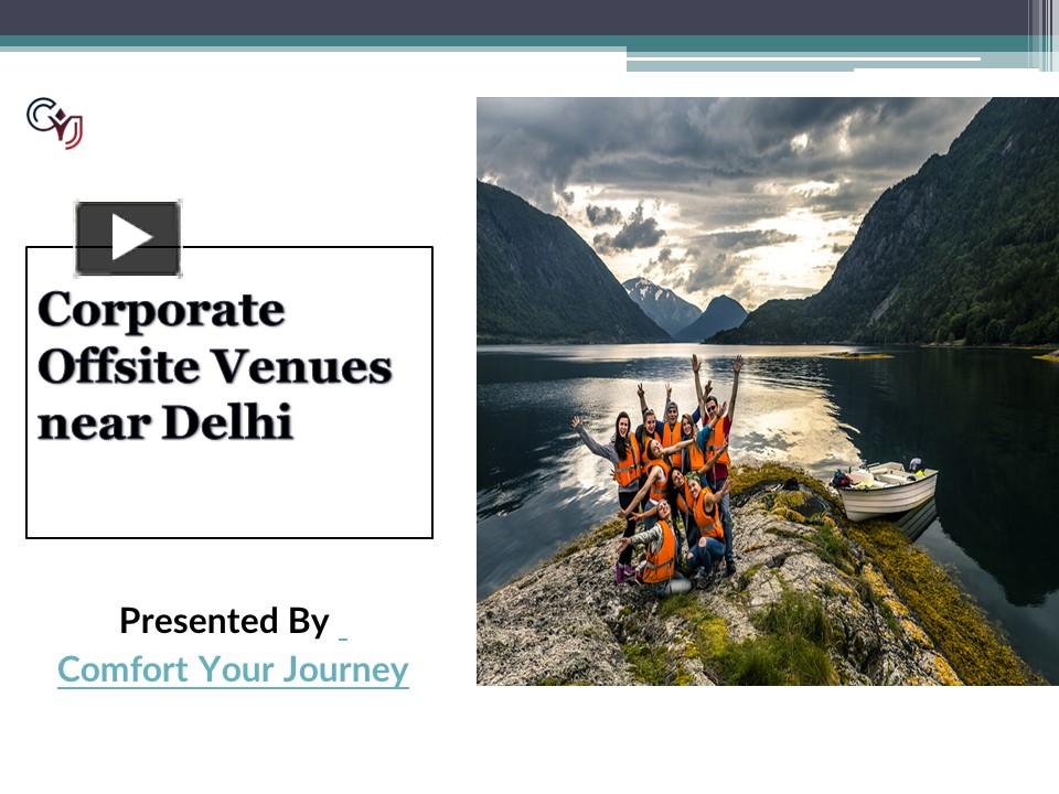 PPT – Corporate Offsite Venues near Delhi |Corporate Team Outing near ...