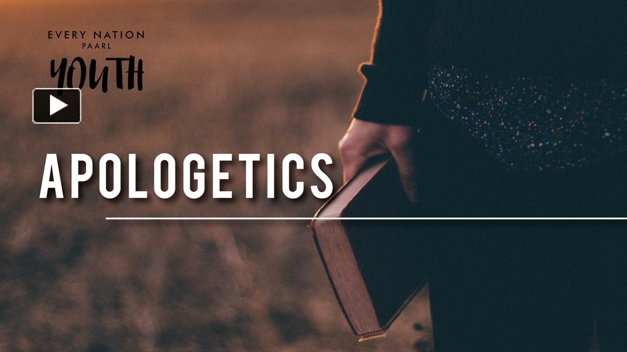 PPT – Apologetics PowerPoint presentation | free to download - id ...