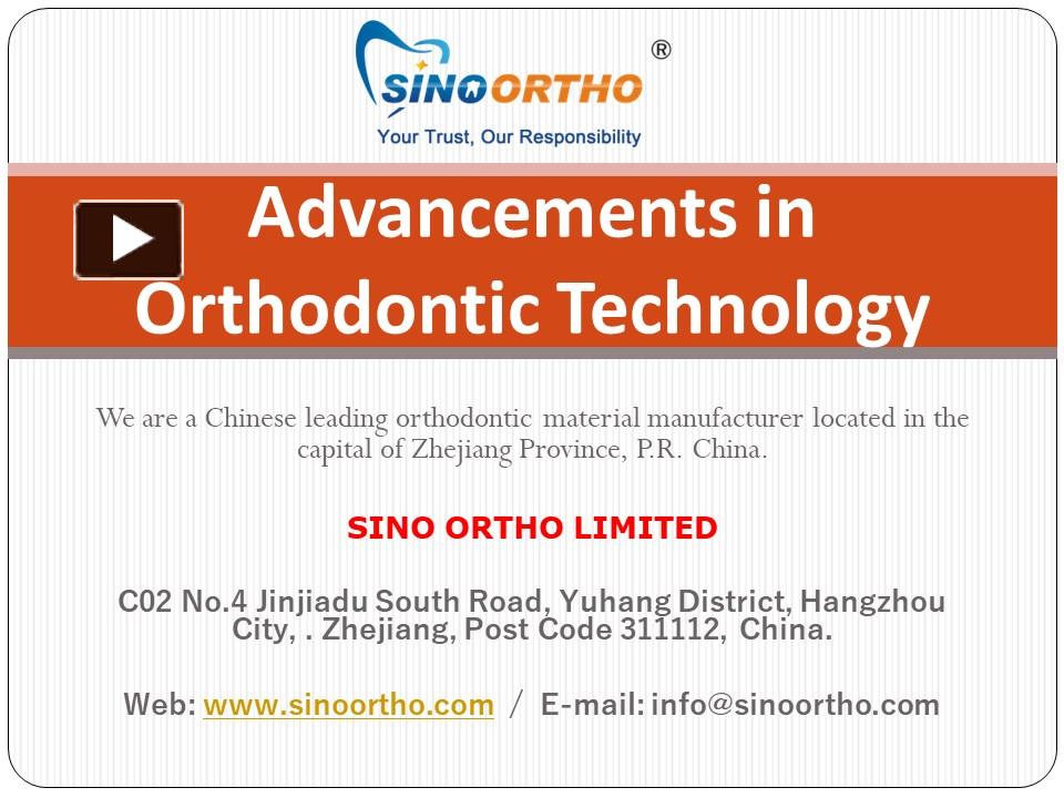 Advancements in Orthodontic Technology presentation | free to download