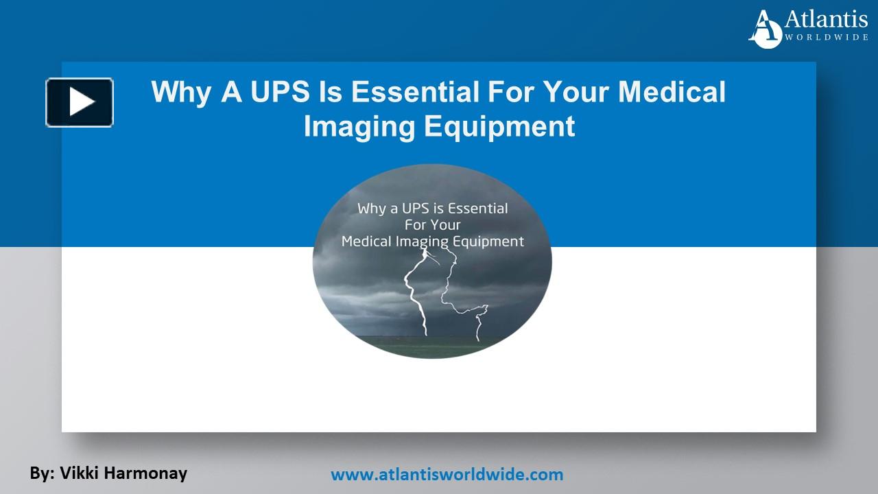 PPT – Why A UPS Is Essential For Your Medical Imaging Equipment ...