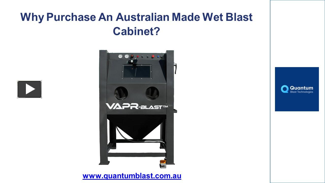 PPT – Why Purchase An Australian Made Wet Blast Cabinet? PowerPoint ...