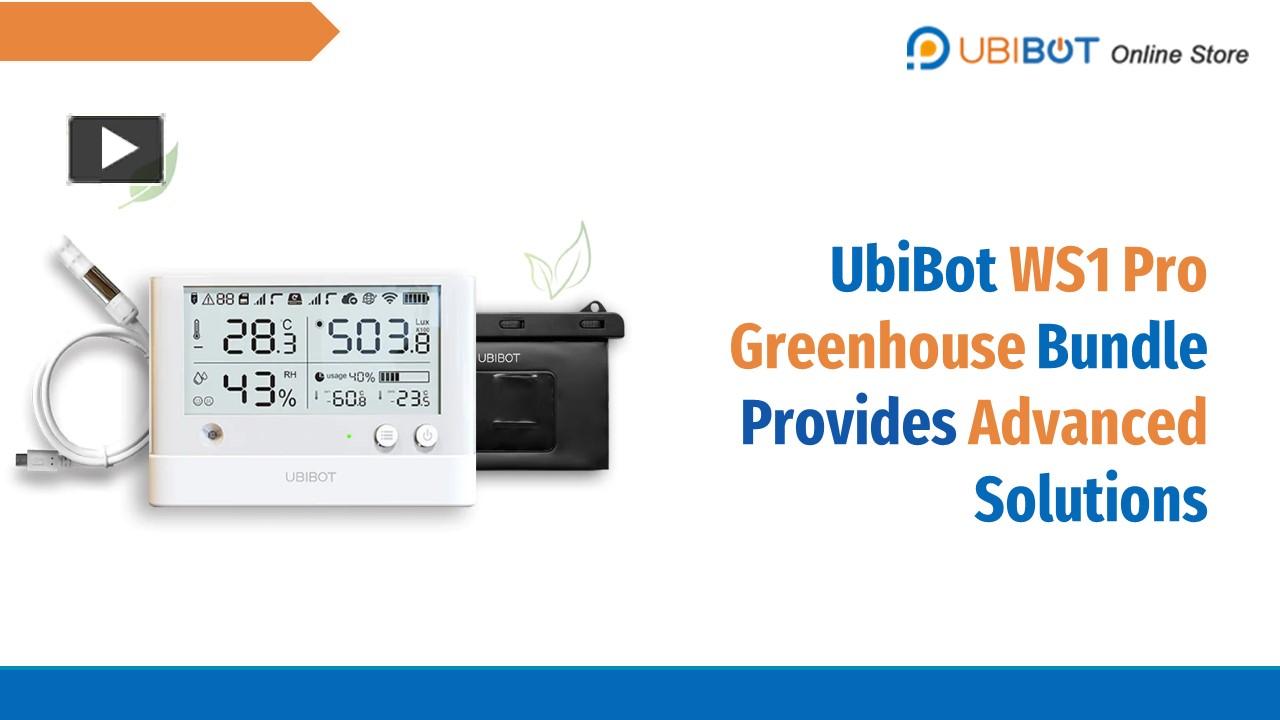 PPT – UbiBot WS1 Pro Greenhouse Bundle Provides Advanced Solutions ...