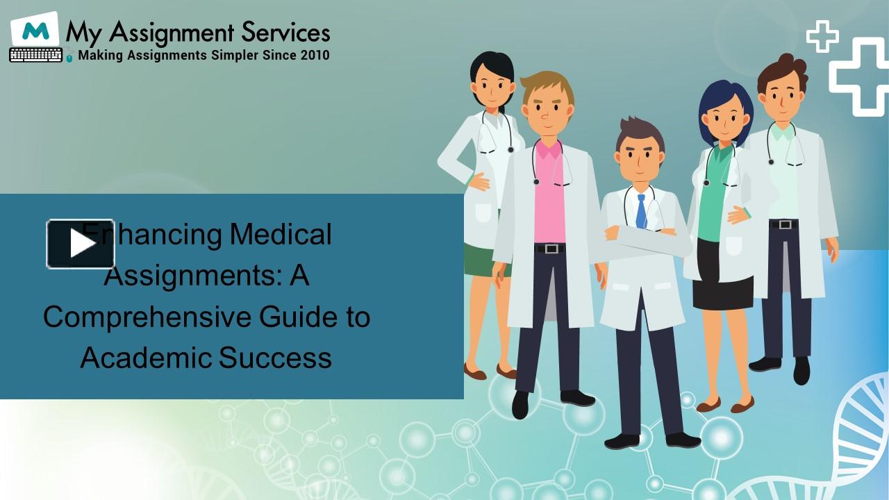 PPT – Reliable Medical Assignment Support from Canadian Professionals ...