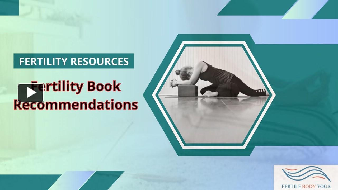 PPT – Get The best fertility book Recommendation On Fertile Body Yoga ...