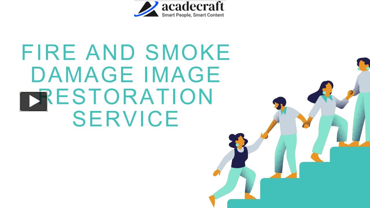 PPT – Fire and Smoke Damage image restoration service PowerPoint ...