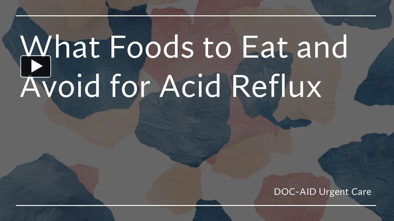 Foods to Avoid With Acid Reflux presentation | free to download