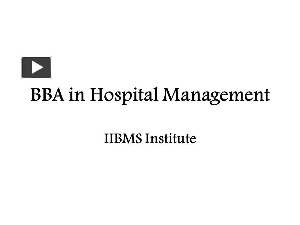 PPT – BBA in Hospital Management PowerPoint presentation | free to ...