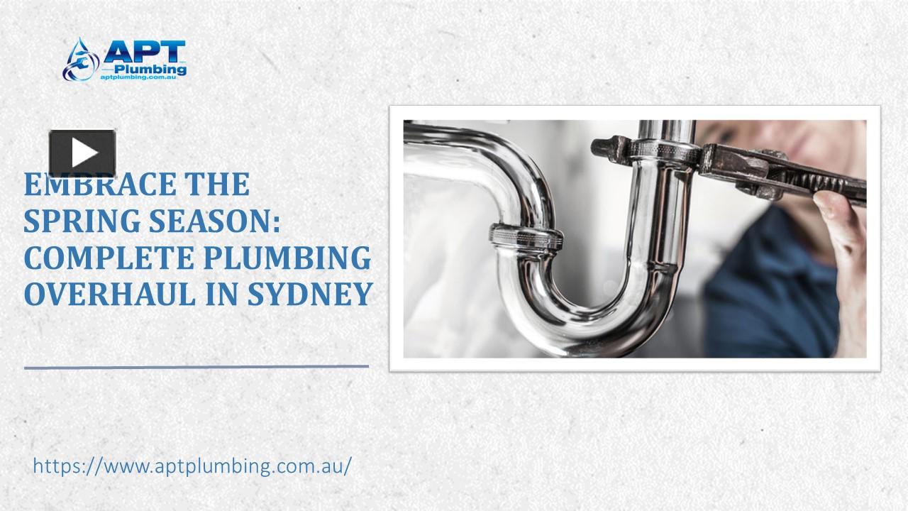 PPT – Embrace the Spring Season: Complete Plumbing Overhaul in Sydney ...